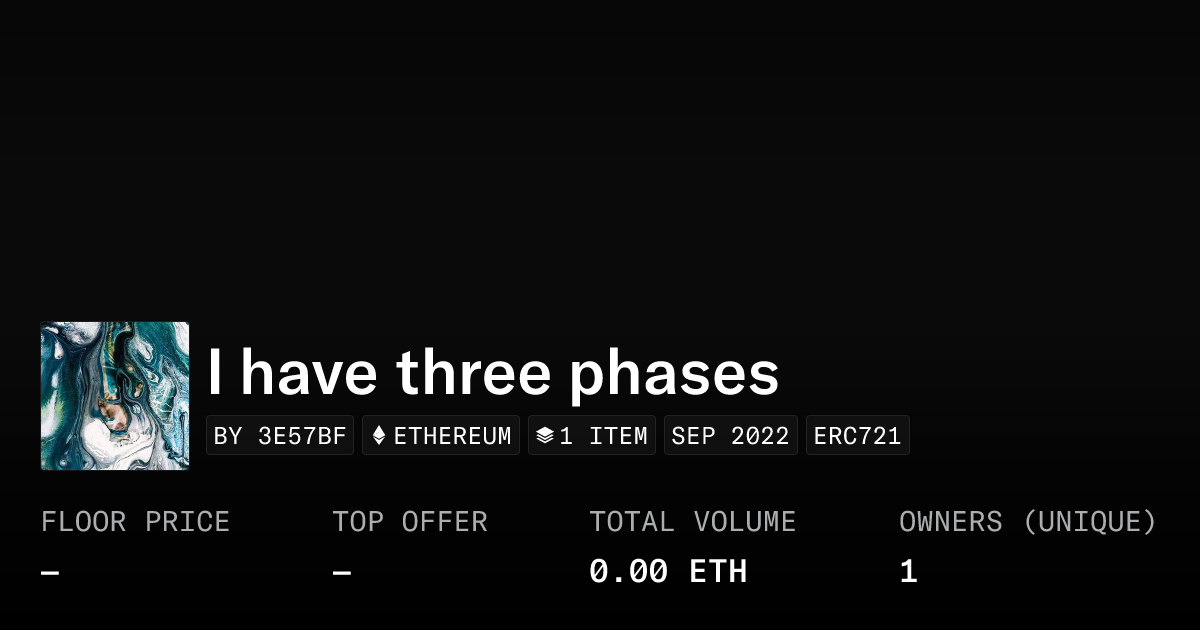 I have three phases - Collection | OpenSea