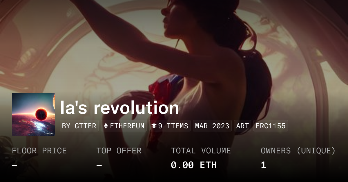 Ia's revolution - Collection | OpenSea