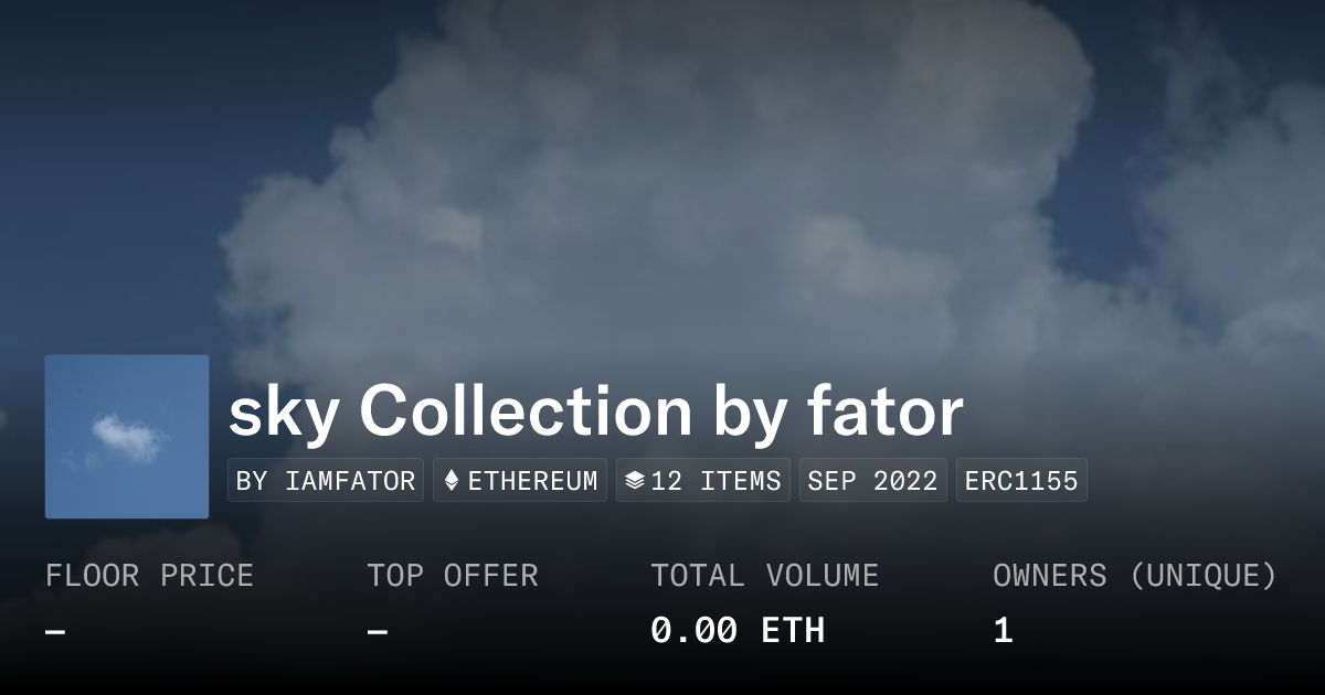 sky Collection by fator - Collection | OpenSea