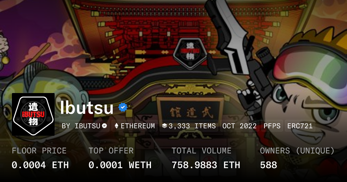 Ibutsu - Collection | OpenSea