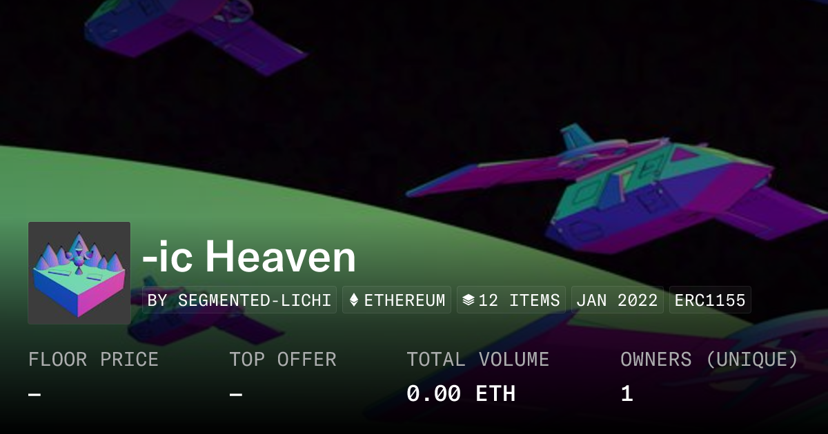 -ic Heaven - Collection | OpenSea