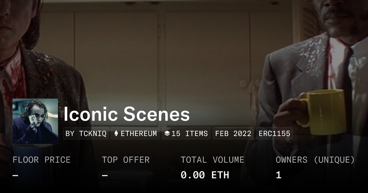 Iconic Scenes - Collection | OpenSea