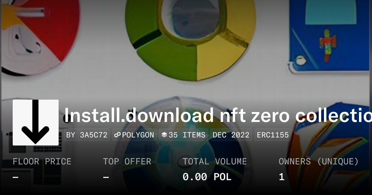 Install.download nft zero collection - Collection | OpenSea