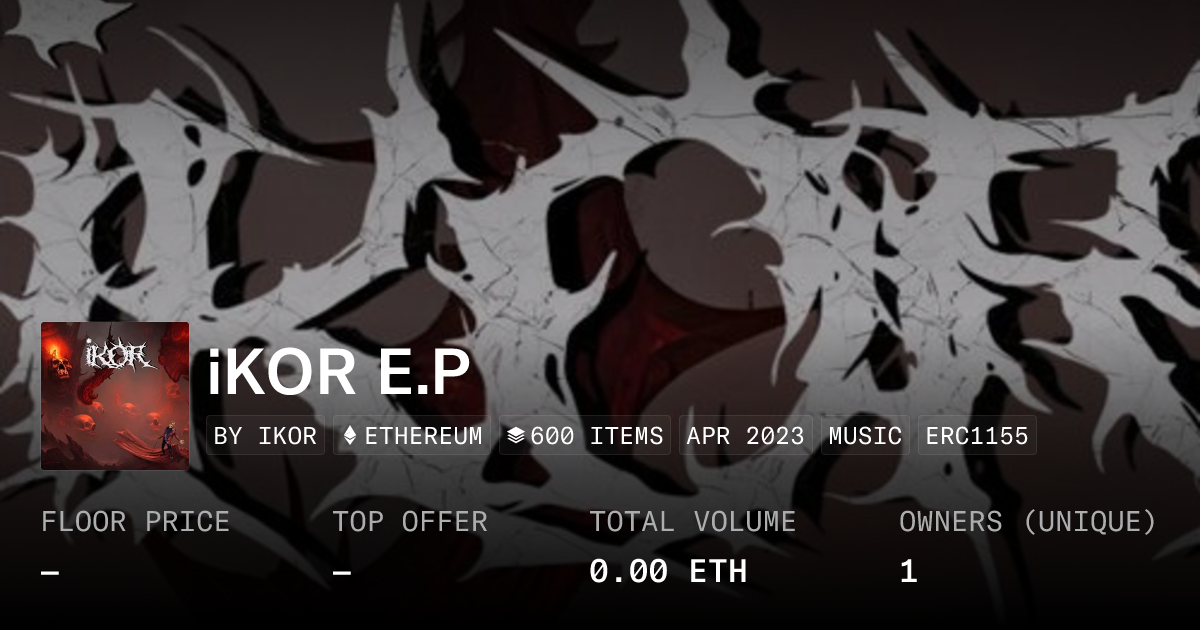 iKOR E.P - Collection | OpenSea