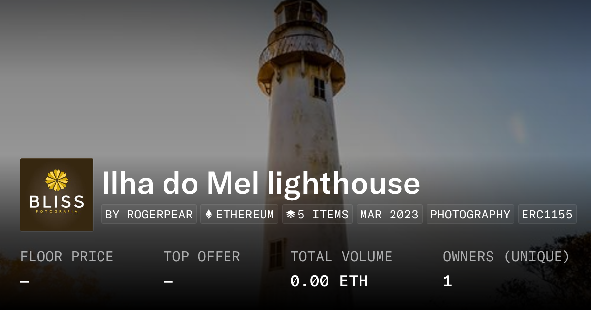 Ilha do Mel lighthouse - Collection | OpenSea