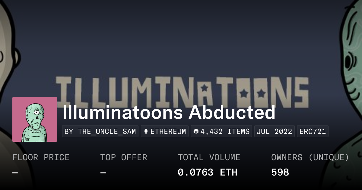 Illuminatoons Abducted - Collection | OpenSea
