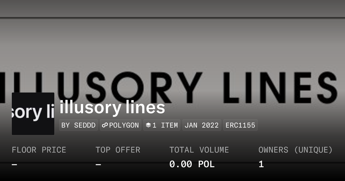 illusory lines - Collection | OpenSea