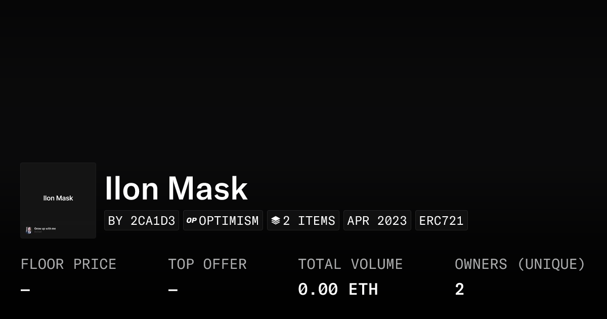 Ilon Mask - Collection | OpenSea