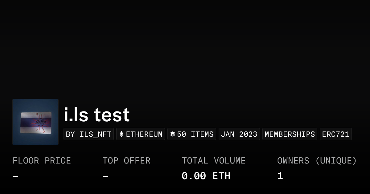 i.ls test - Collection | OpenSea