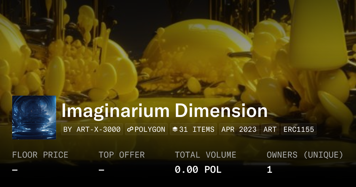 Imaginarium Dimension - Collection | OpenSea