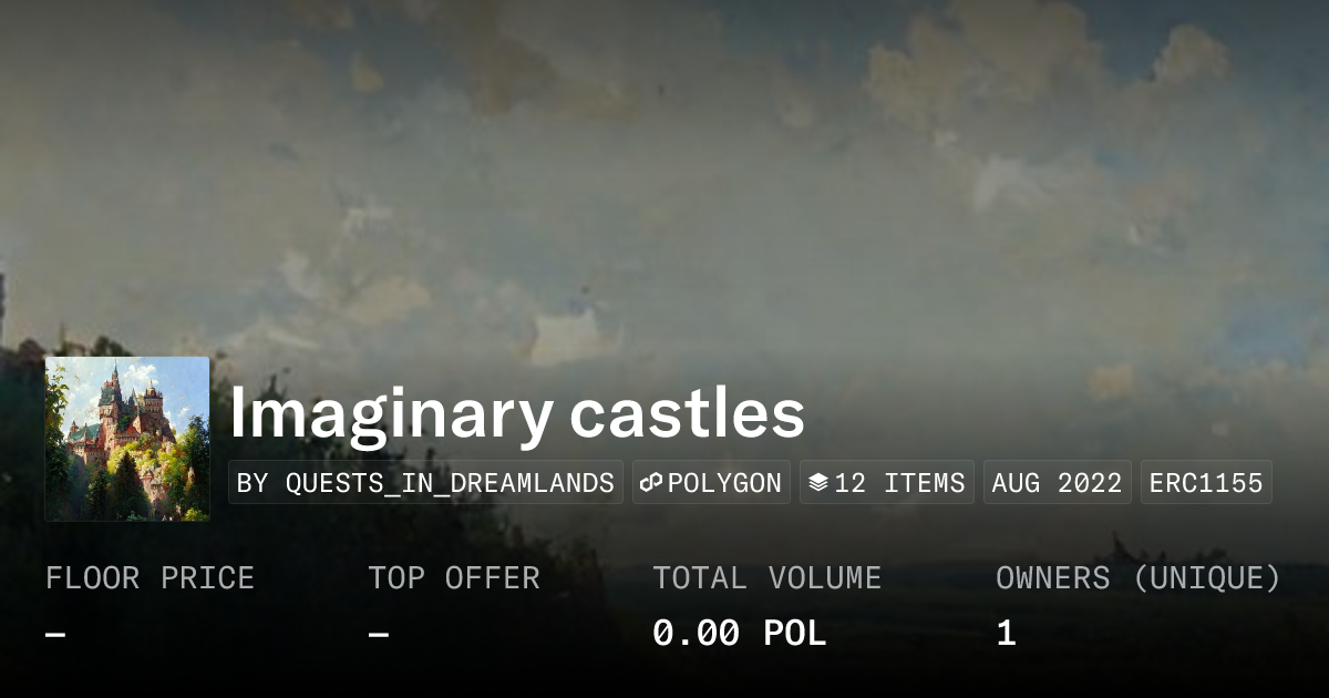 Imaginary castles - Collection | OpenSea