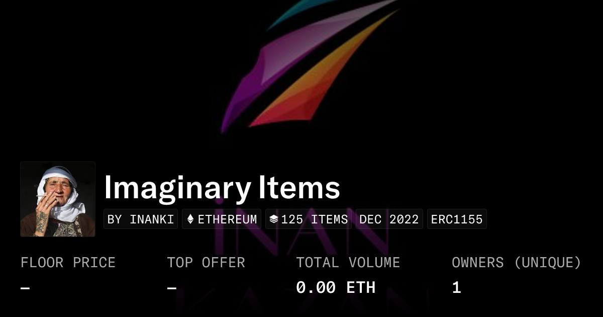 Imaginary Items - Collection | OpenSea