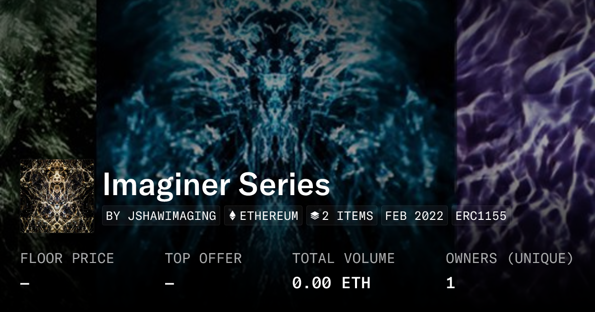 Imaginer Series - Collection | OpenSea