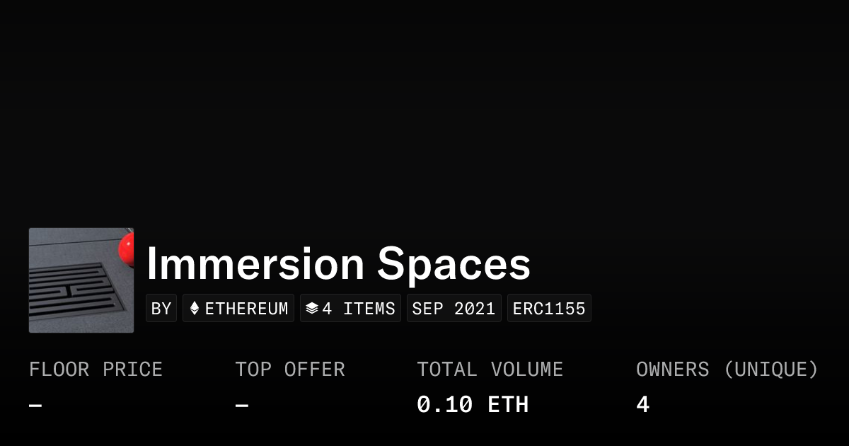 Immersion Spaces - Collection | OpenSea