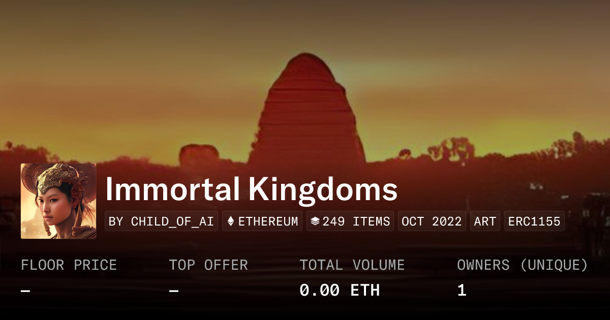 Immortal Kingdoms - Collection | OpenSea
