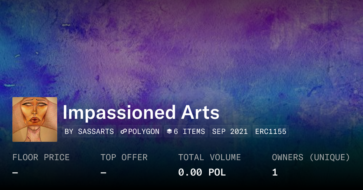 Impassioned Arts - Collection | OpenSea