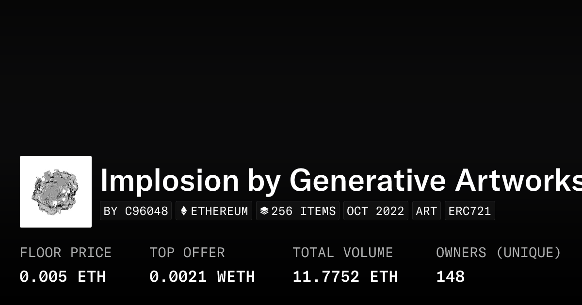 Implosion by Generative Artworks - Collection | OpenSea