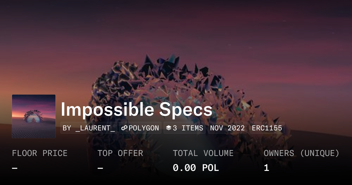 Impossible Specs - Collection | OpenSea