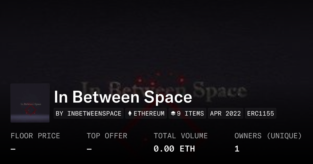 In Between Space - Collection | OpenSea