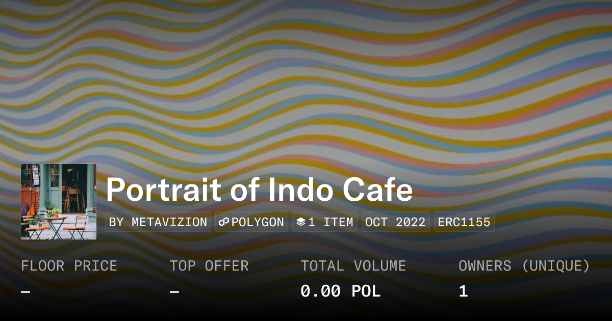 Portrait of Indo Cafe - Collection | OpenSea