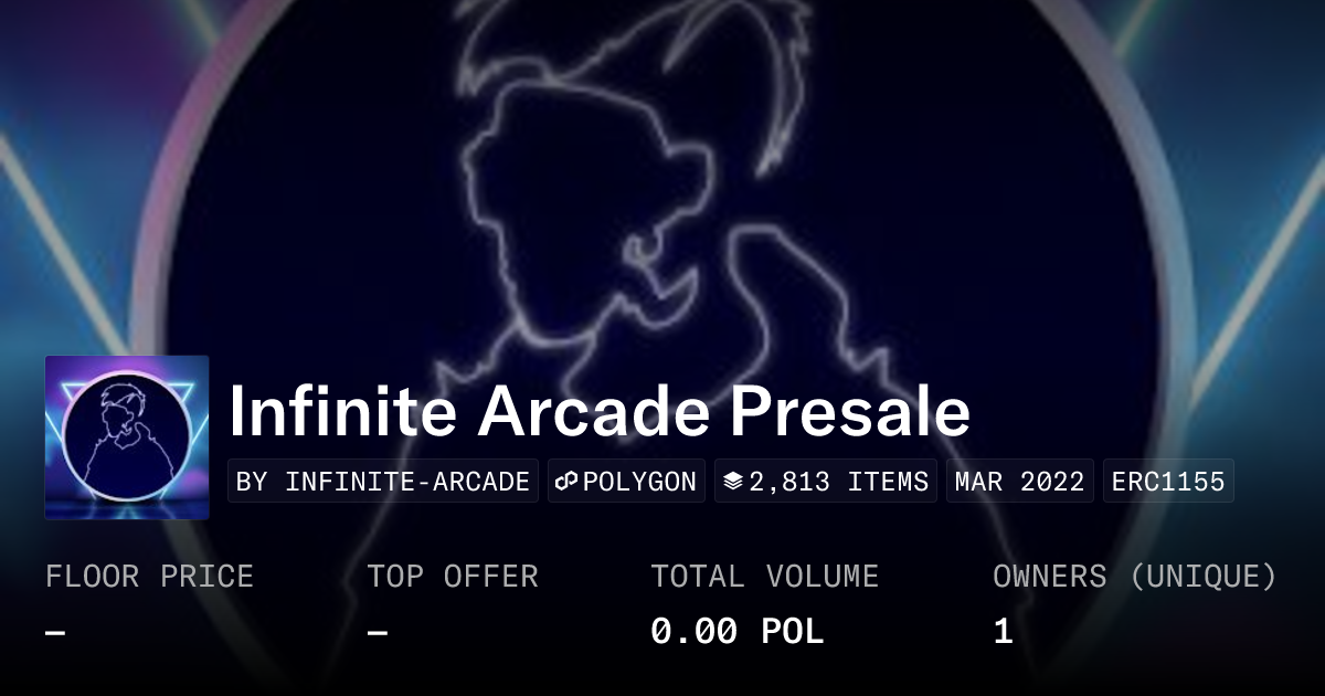 Infinite Arcade Presale - Collection | OpenSea
