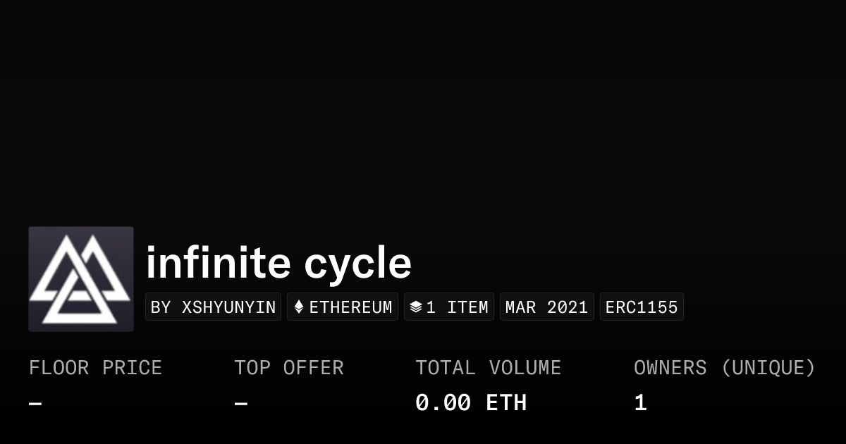 infinite cycle - Collection | OpenSea
