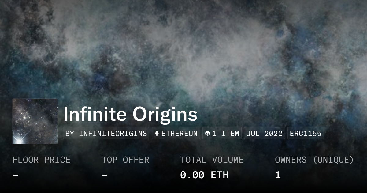 Infinite Origins - Collection | OpenSea