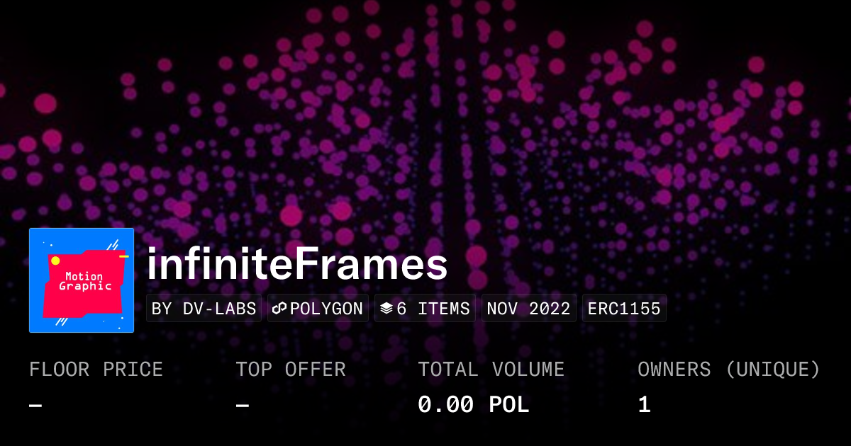infiniteFrames - Collection | OpenSea