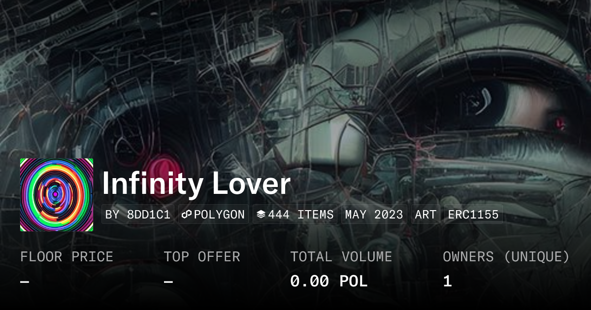 Infinity Lover - Collection | OpenSea
