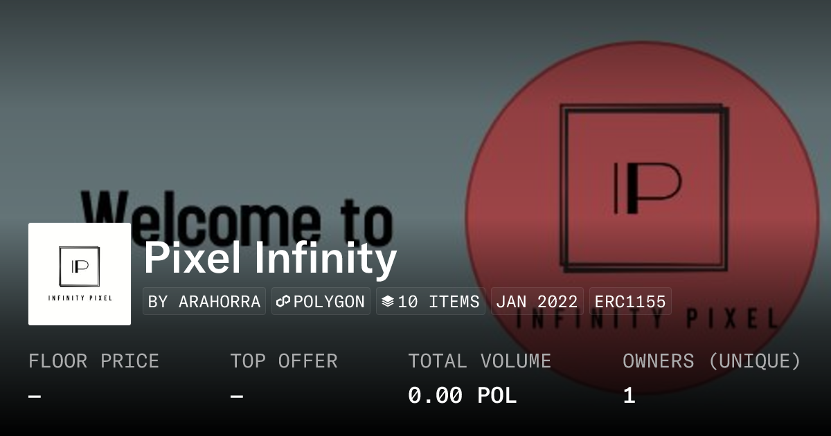 Pixel Infinity - Collection | OpenSea