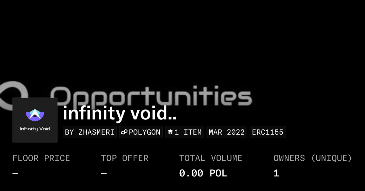 infinity void.. - Collection | OpenSea