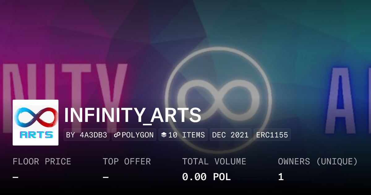 INFINITY_ARTS - Collection | OpenSea