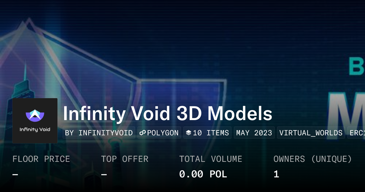 Infinity Void 3D Models - Collection | OpenSea
