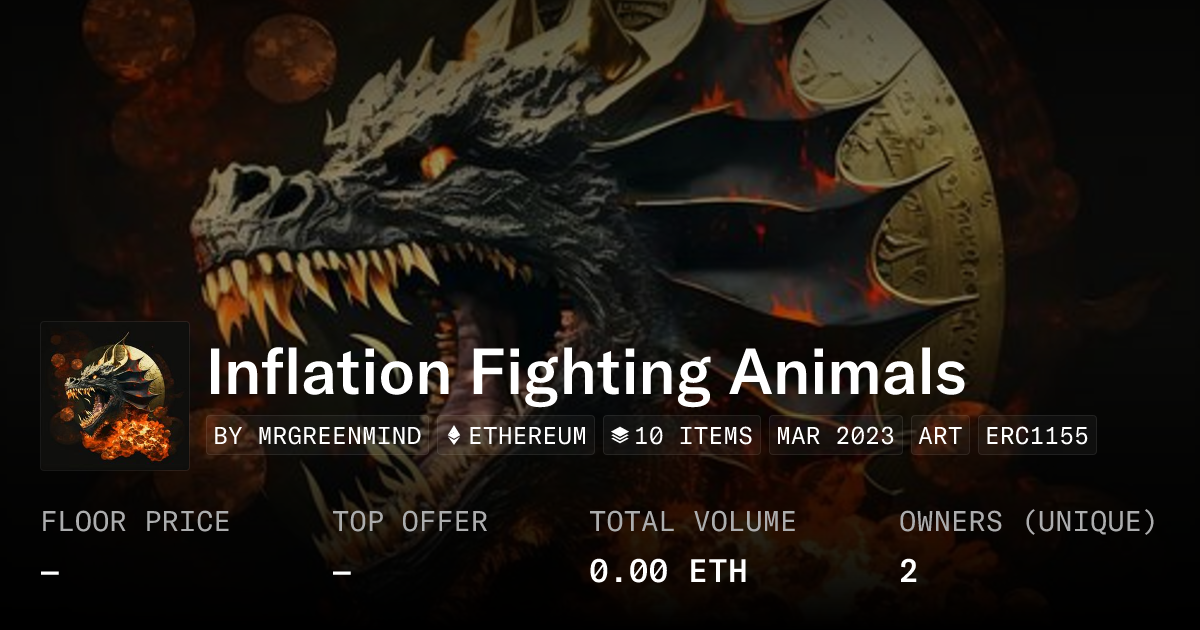Inflation Fighting Animals - Collection | OpenSea