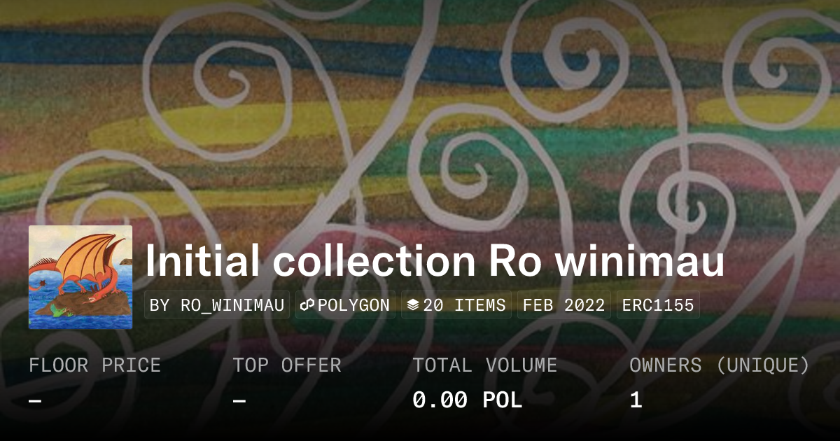 Initial collection Ro winimau - Collection | OpenSea