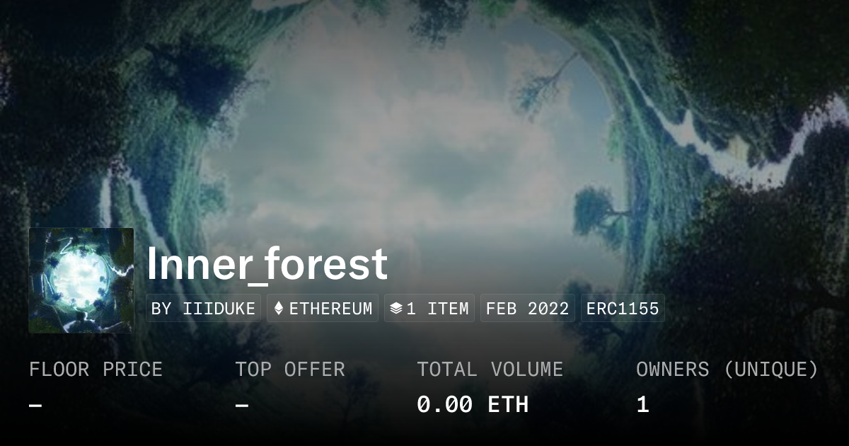 Inner_forest - Collection | OpenSea