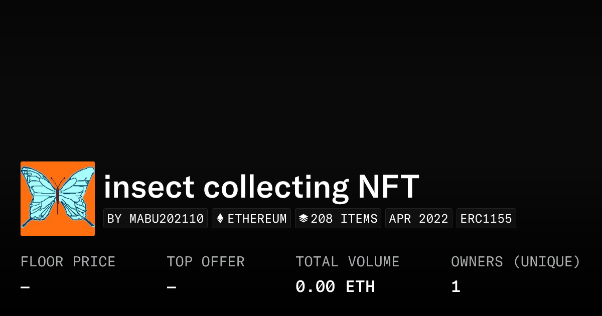 insect collecting NFT - Collection | OpenSea