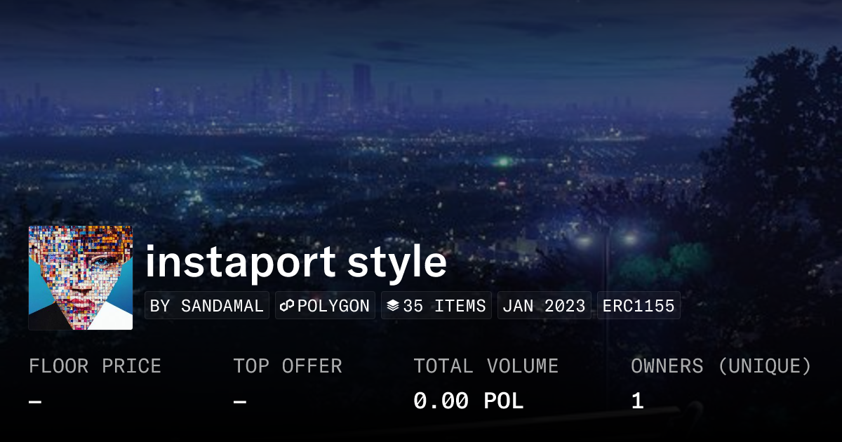 instaport style - Collection | OpenSea