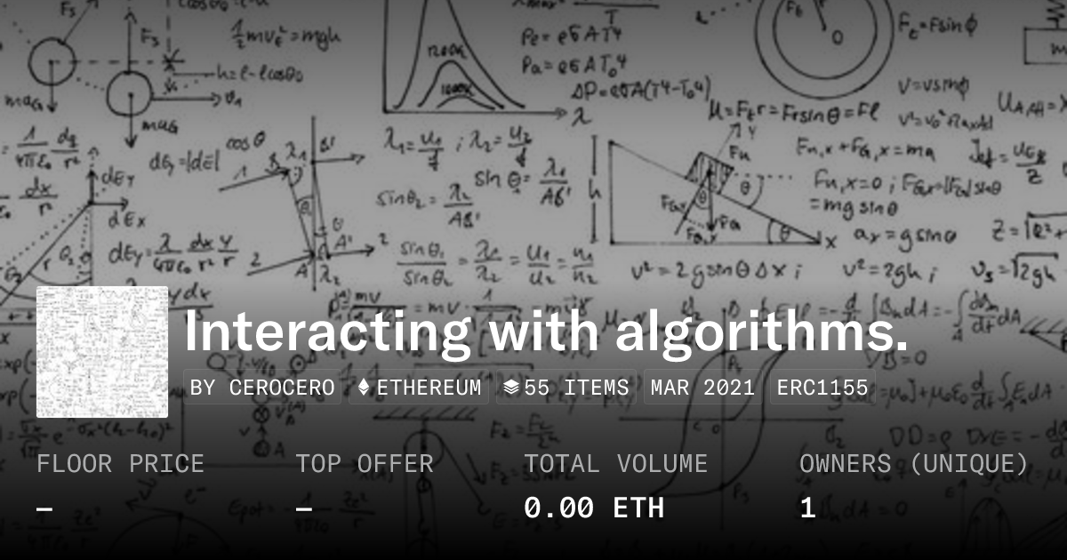Interacting with algorithms. - Collection | OpenSea