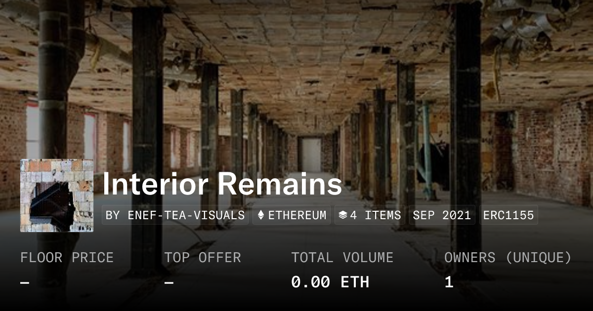 Interior Remains - Collection | OpenSea