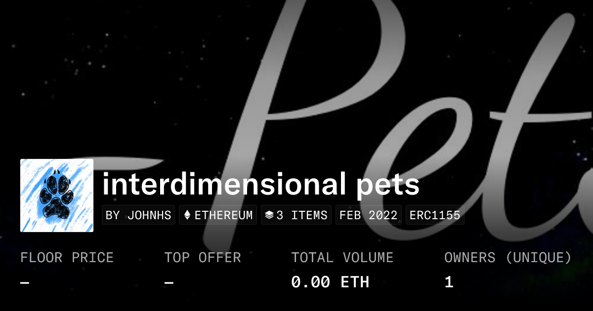 interdimensional pets - Collection | OpenSea