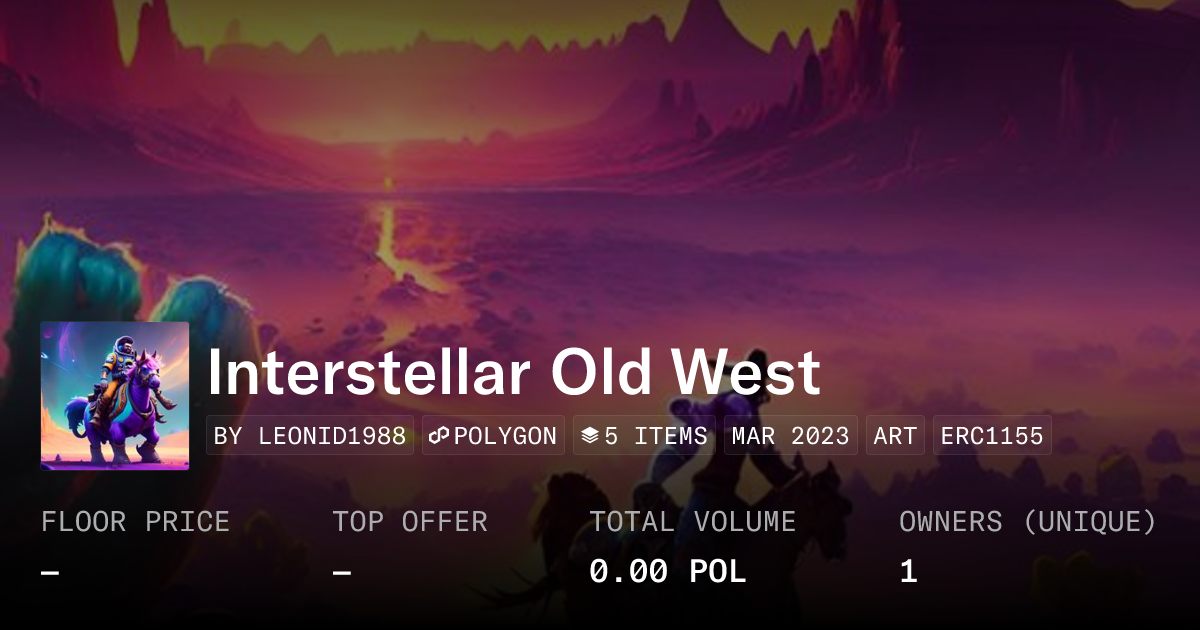 Interstellar Old West - Collection | OpenSea