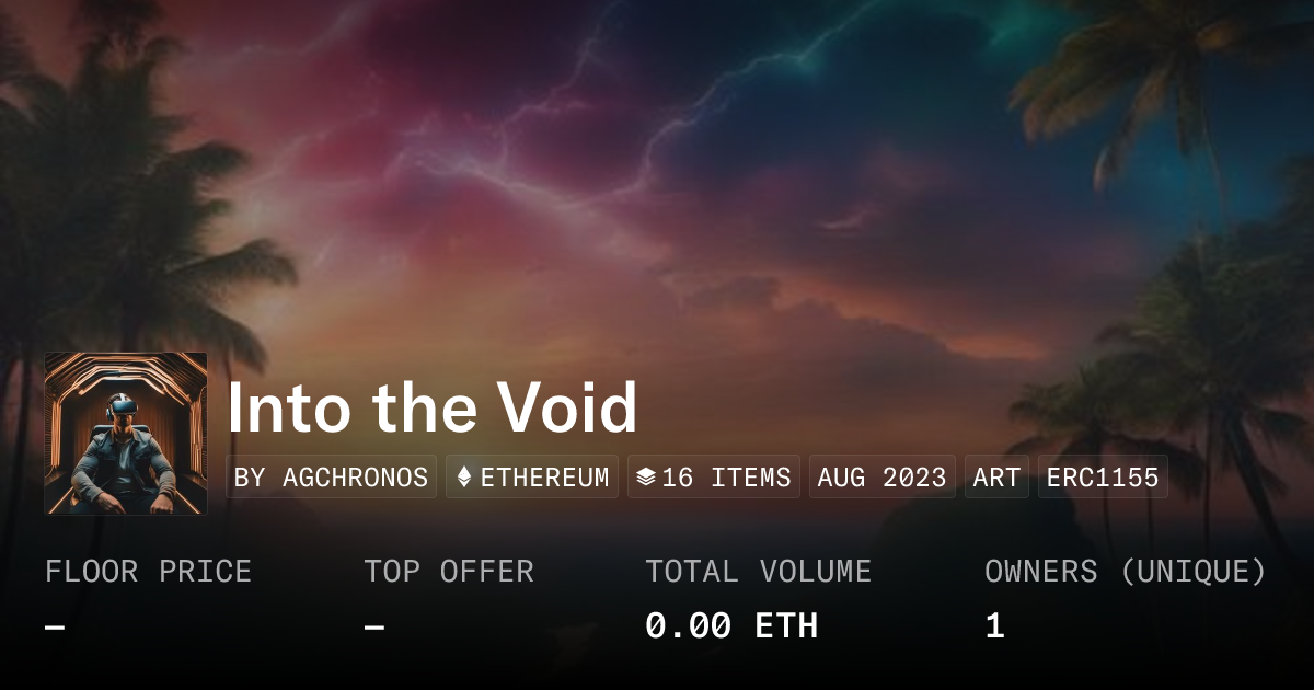 Into the Void - Collection | OpenSea