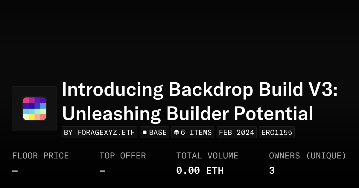 Introducing Backdrop Build V3: Unleashing Builder Potential - Collection | OpenSea