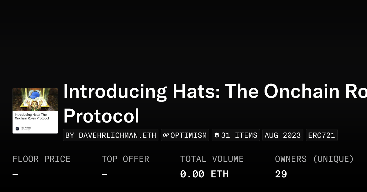 Introducing Hats: The Onchain Roles Protocol - Collection | OpenSea