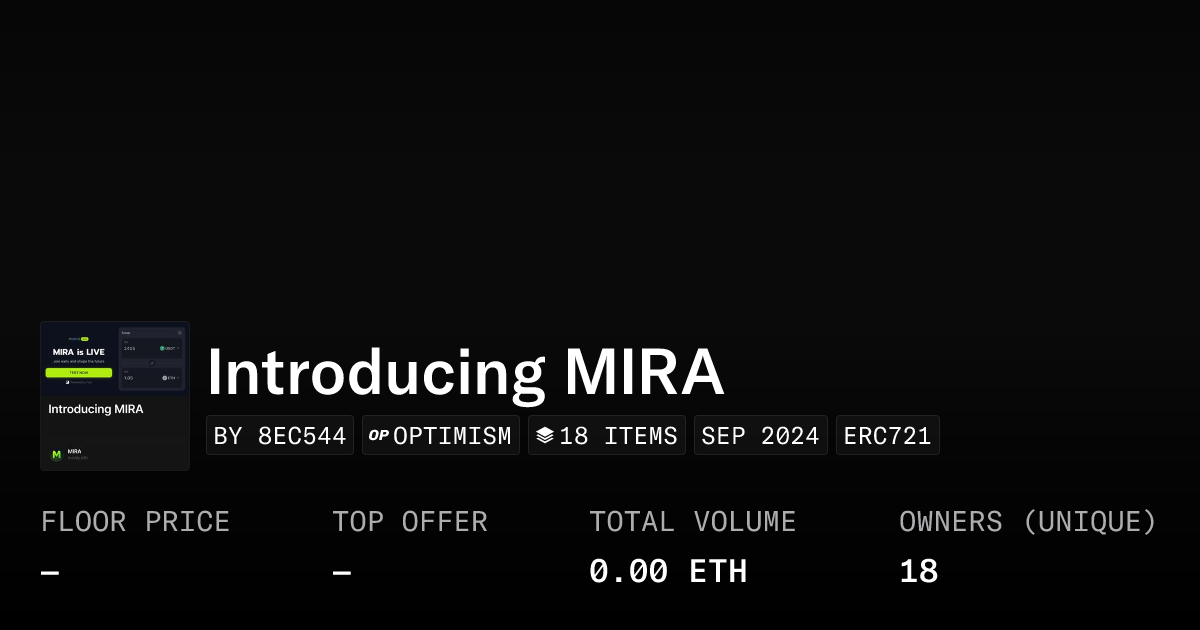 Introducing MIRA - Collection | OpenSea
