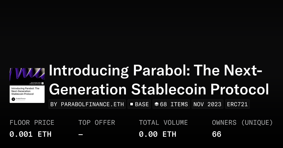 Introducing Parabol: The Next-Generation Stablecoin Protocol - Collection | OpenSea