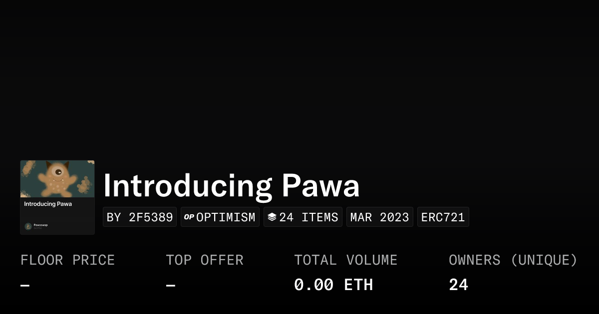 Introducing Pawa - Collection | OpenSea