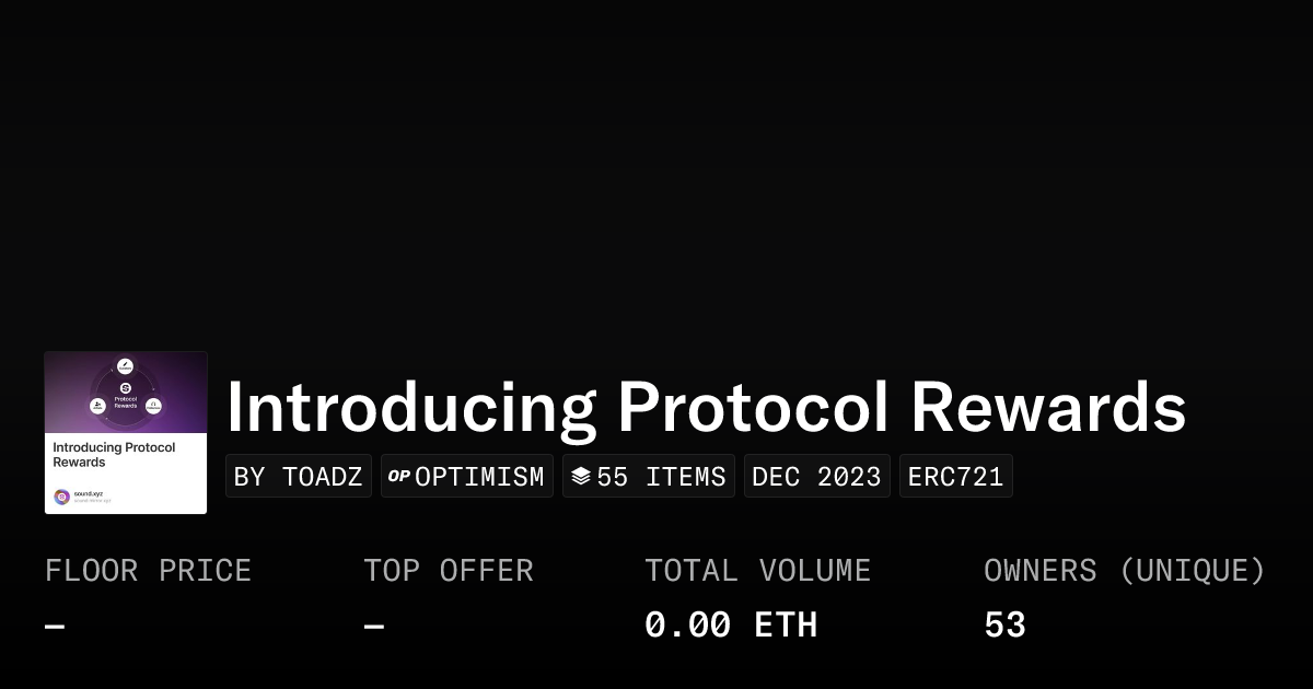 Introducing Protocol Rewards - Collection | OpenSea