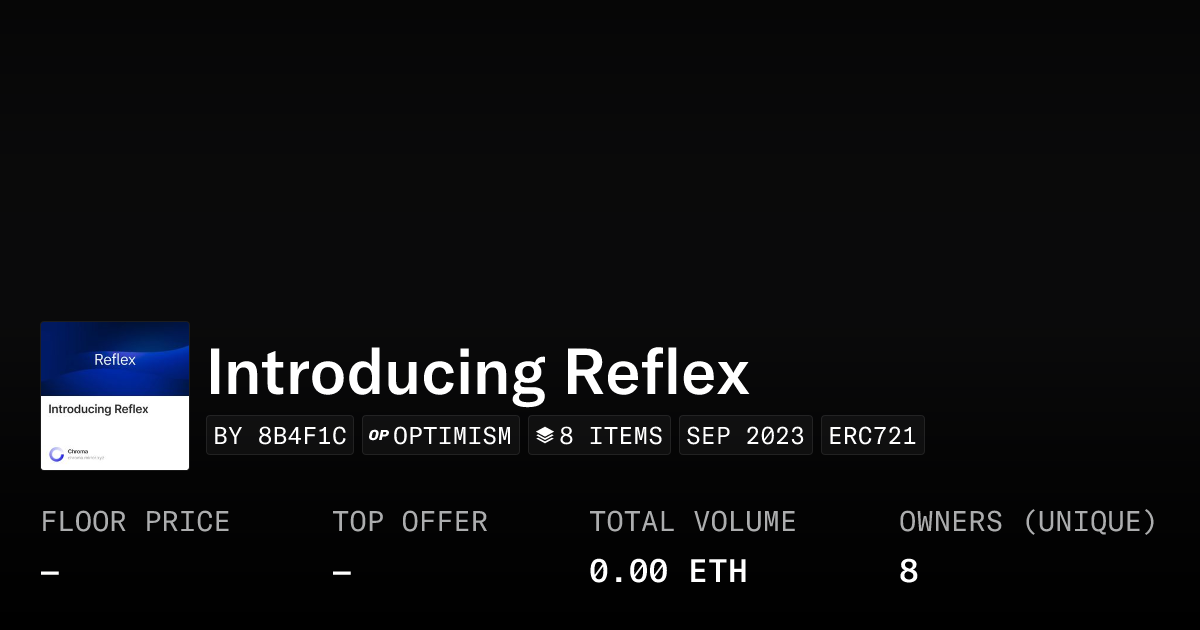 Introducing Reflex - Collection | OpenSea